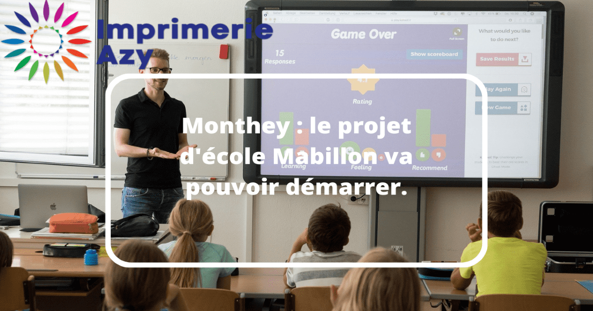 Monthey : le projet d'école Mabillon va pouvoir démarrer - Imprimerie Azy