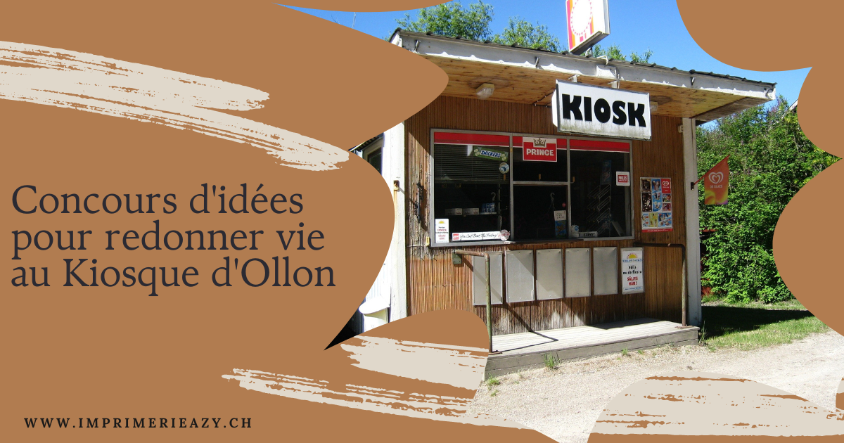 Concours d'idées pour redonner vie au Kiosque d'Ollon - Imprimerie Azy