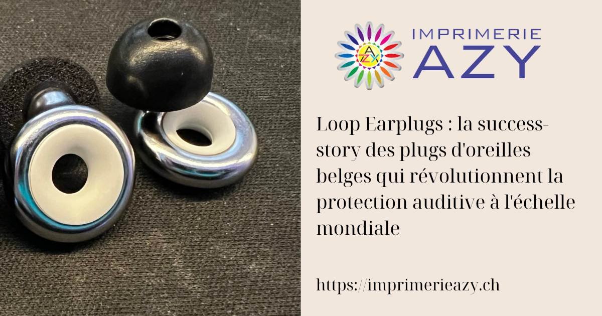 Loop Earplugs : la success-story des plugs d'oreilles belges qui